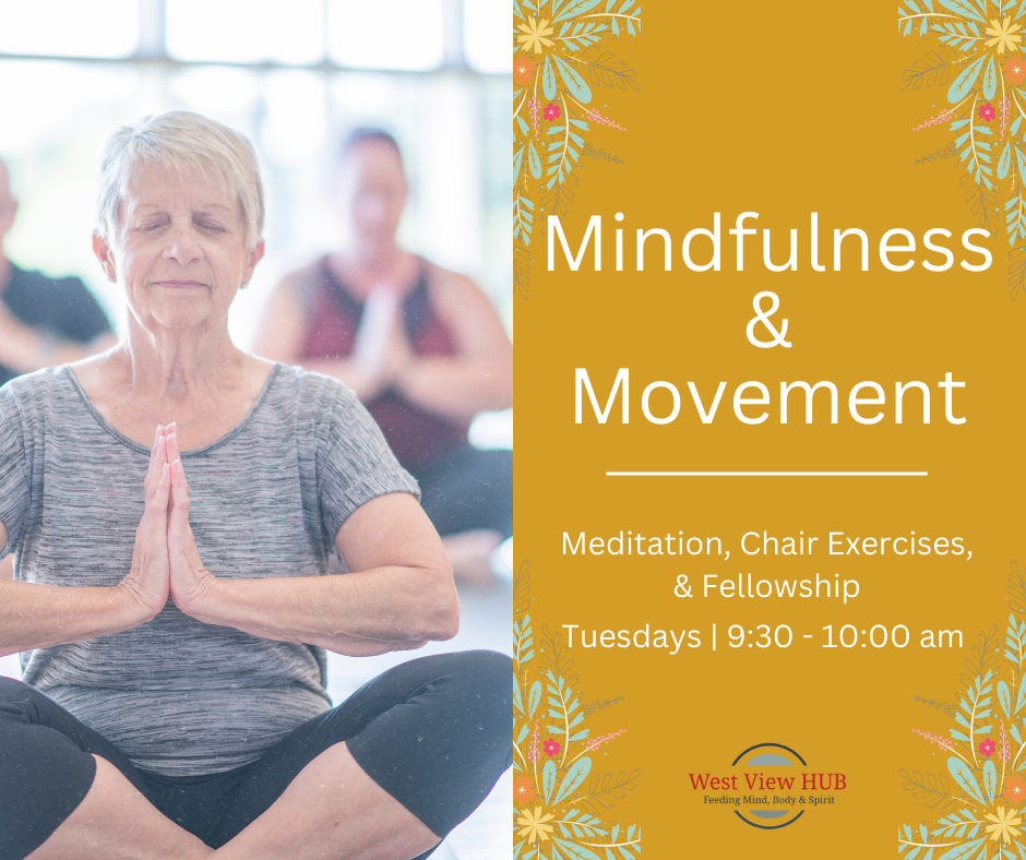Mindfulness & Movement Class — West View Hub