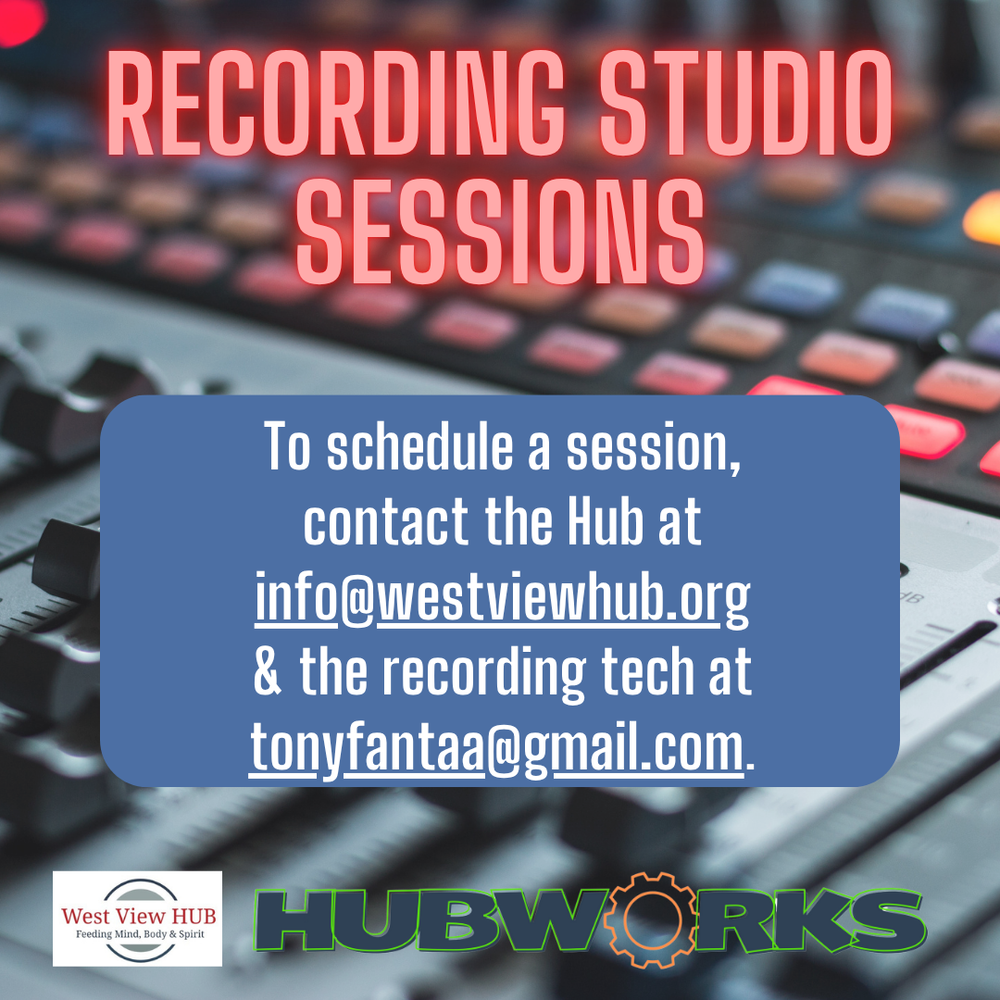 Recording Studio Sessions — West View Hub