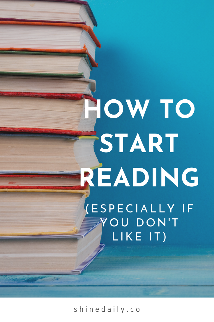 How to Start Reading — Shine Daily