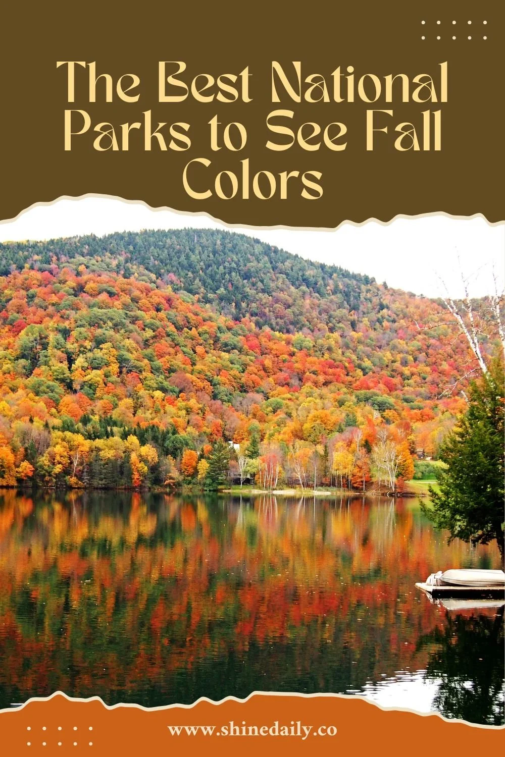 The Best National Parks to Visit for Fall Colors — Shine Daily