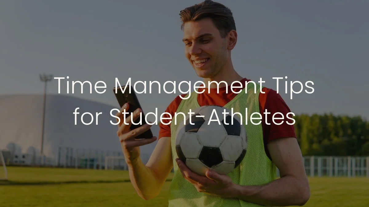 Time Management Tips for Student-Athletes — FC Game Changer