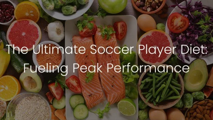 The Ultimate Soccer Player Diet For Peak Performance — FC Game Changer