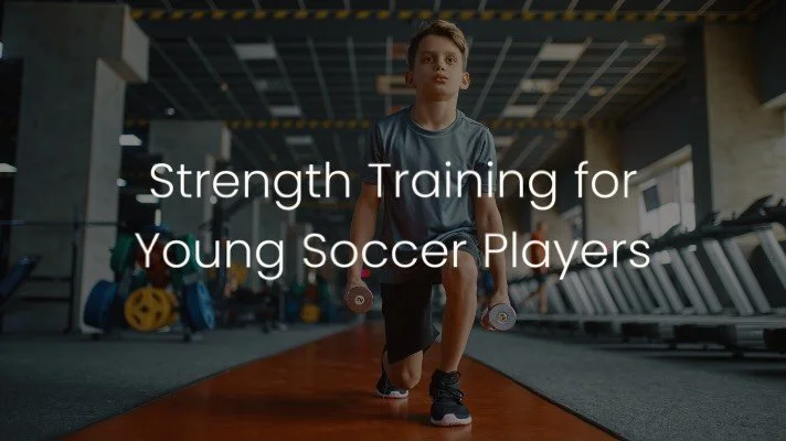 Strength Training for Young Soccer Players — FC Game Changer
