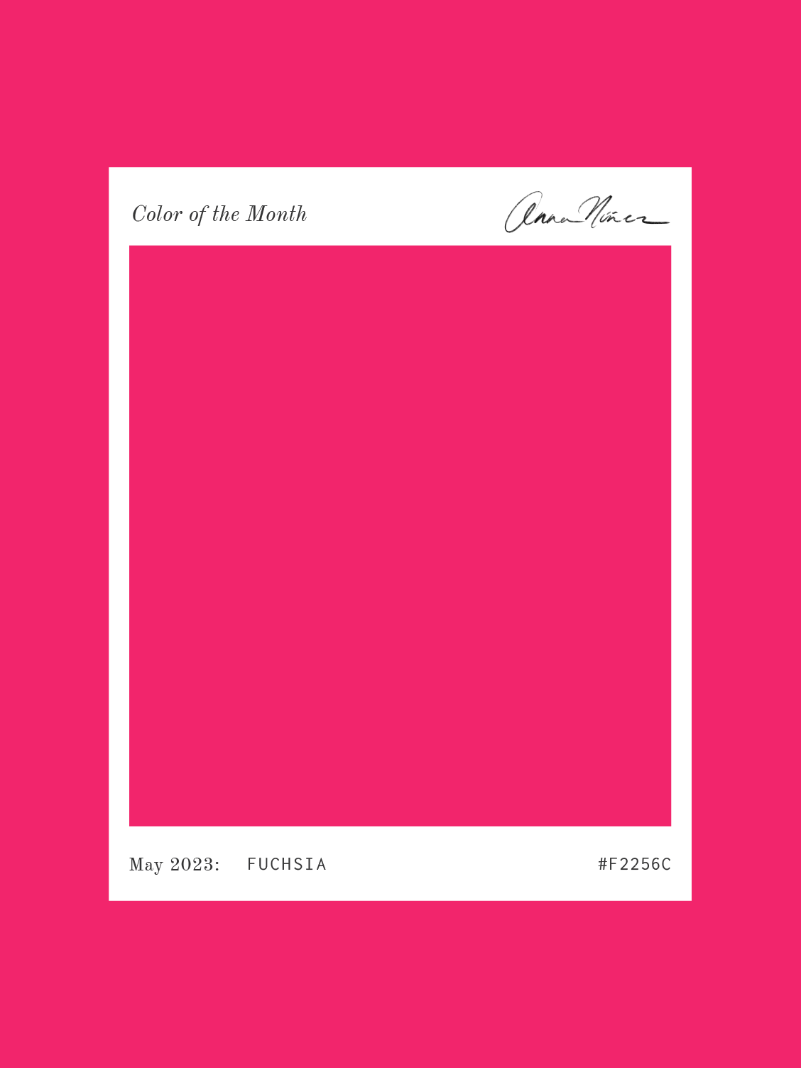 The Color of May / 2023 — Anna Núñez Fine Art