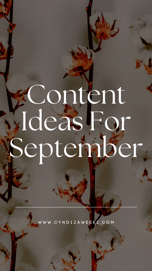 Engaging September Marketing Ideas — Cyndi Zaweski
