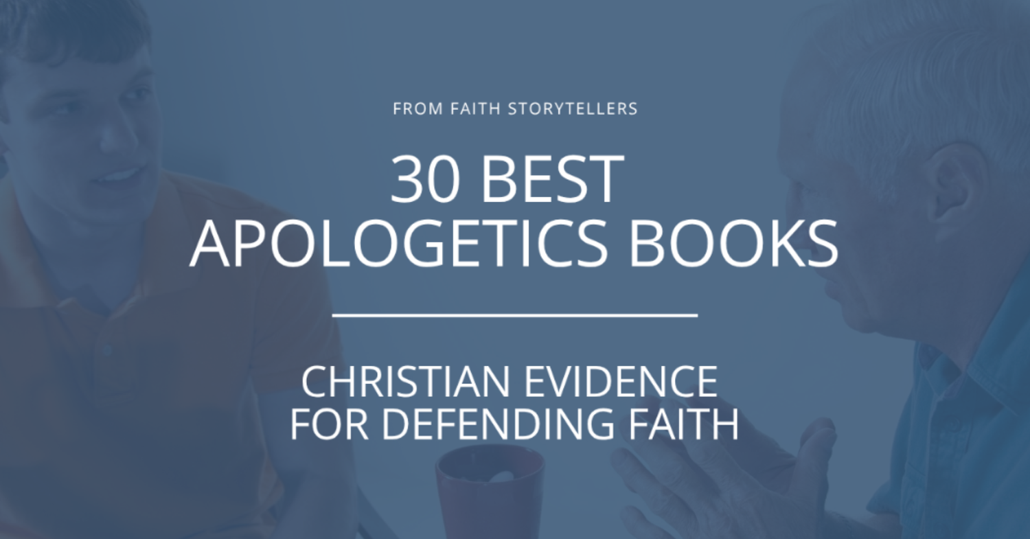 Best Christian apologetics books 2026: Top 30 must-read defenses of ...
