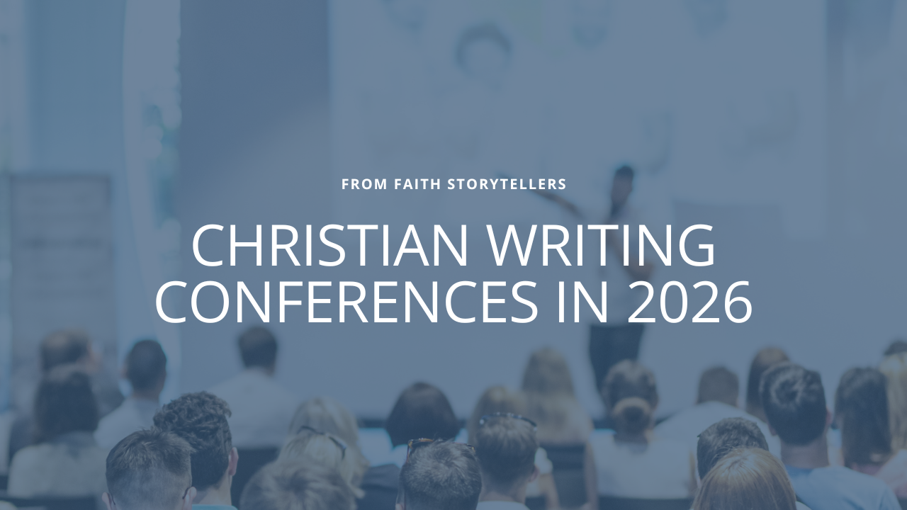 2026 Christian writers conferences: Complete list of dates, locations ...