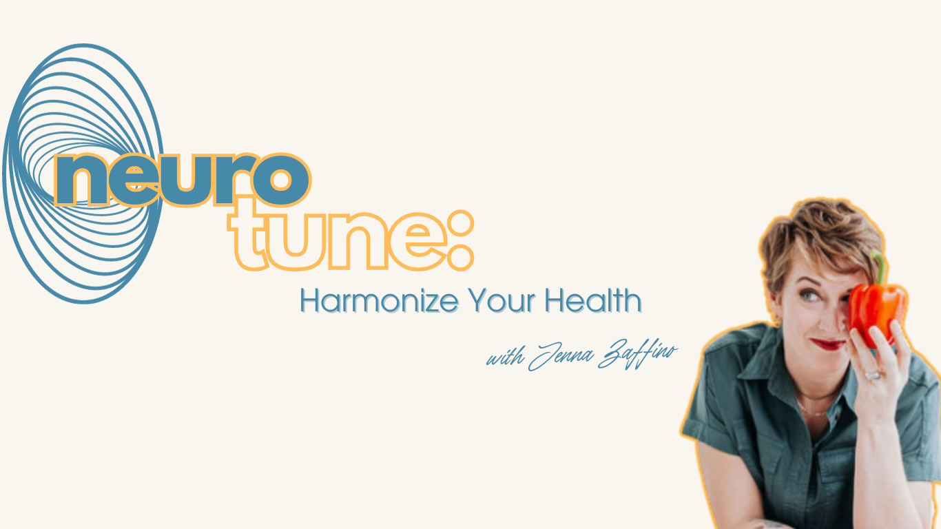 Neuro Tune: Harmonize Your Health — jennazaffino.com