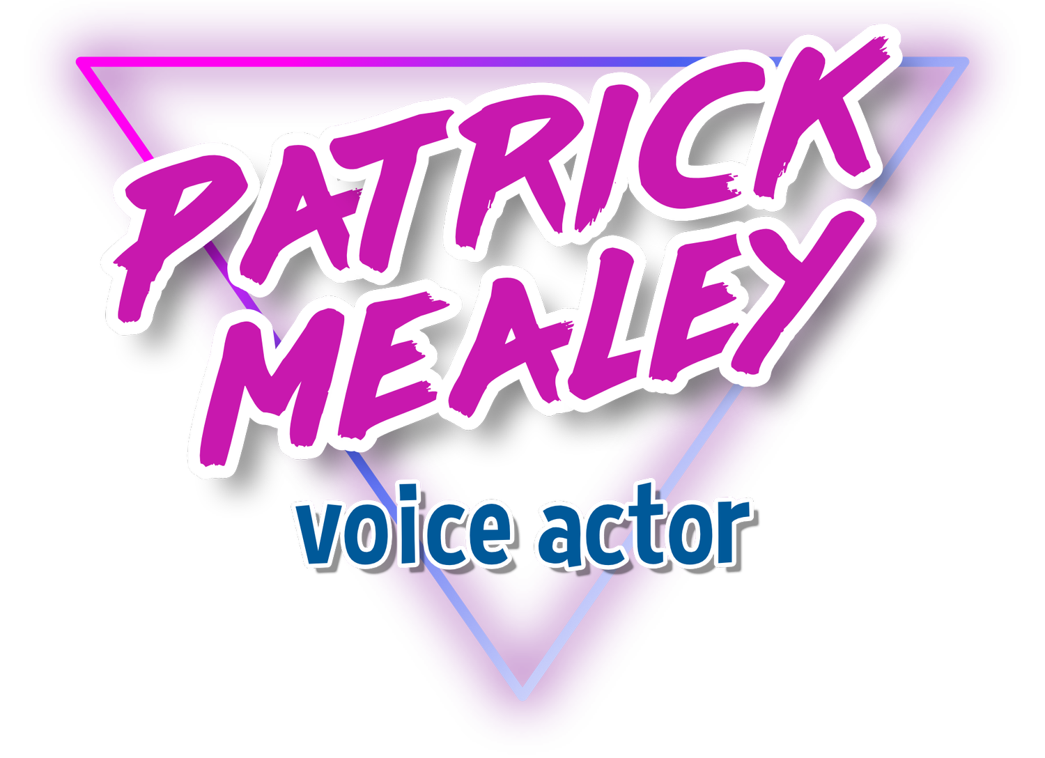 Patrick Mealey | Voice Over Actor