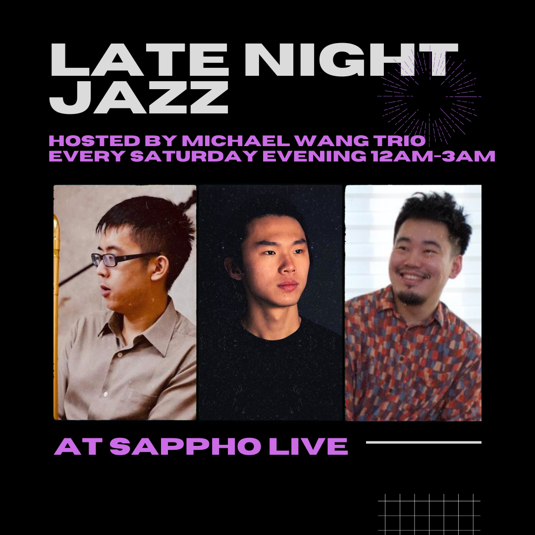 Late Night Jam Session with Michael Wang Trio — 黃子瑜 Tzu-Yu "Fish" Huang