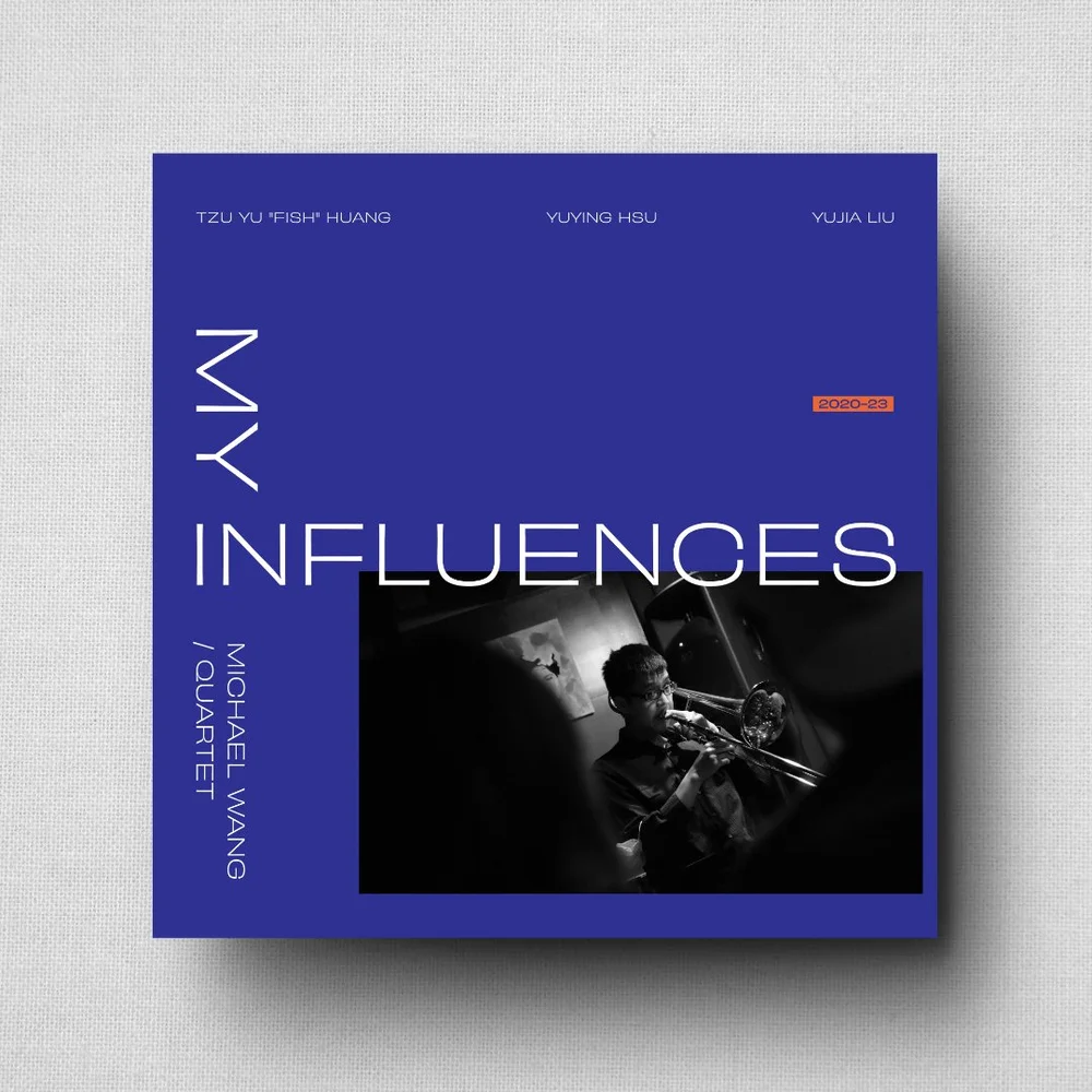 [專輯預購] Michael Wang 最新專輯 My Influence — 黃子瑜 Tzu-Yu "Fish" Huang