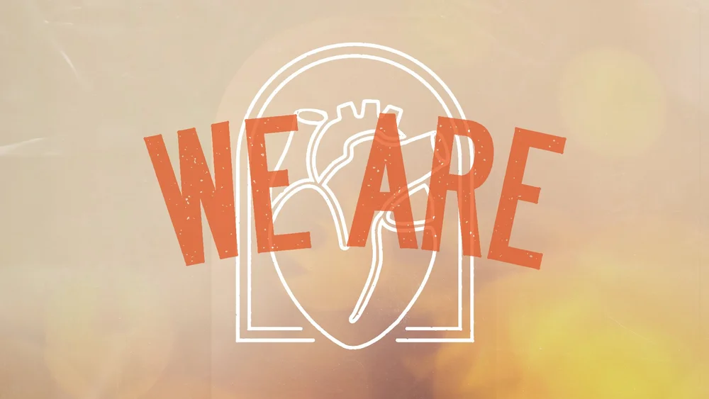 Message Series - We Are — Plymouth Covenant | Plymouth, MN Church