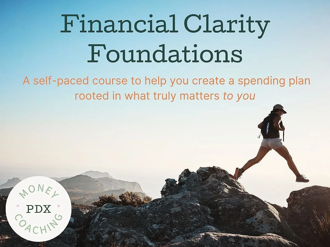 Financial Clarity Foundations — PDX Money Coaching