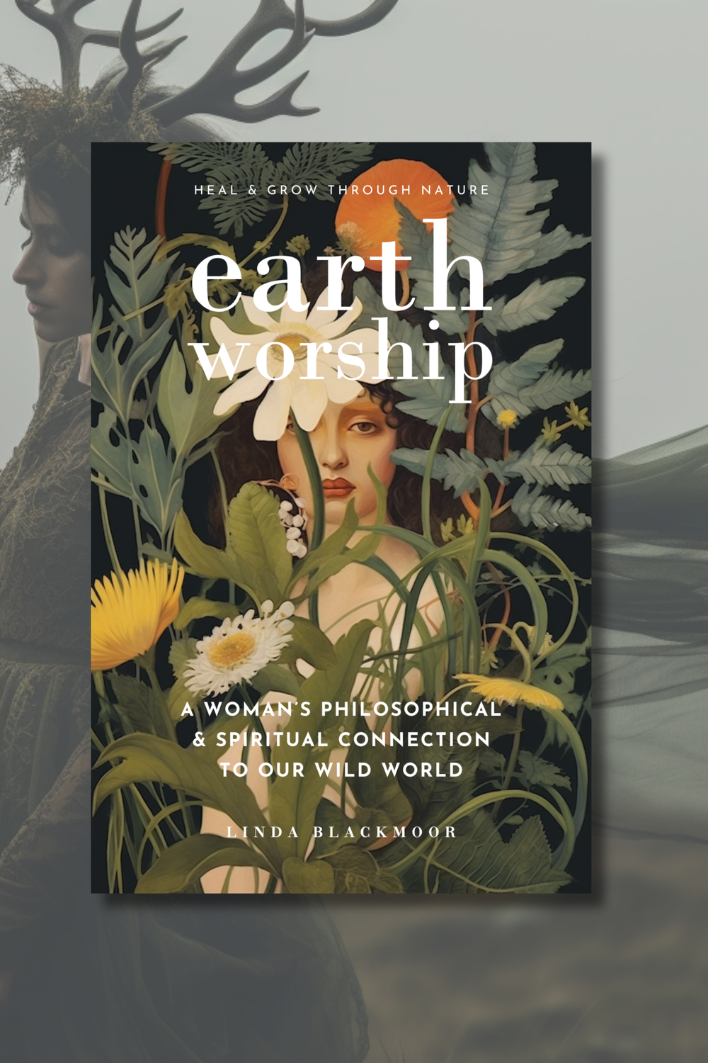 Earth Worship — Linda Blackmoor