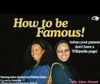How to be Famous! (when your parents don’t have a Wikipedia Page") at ...