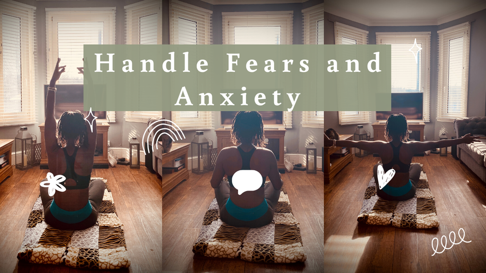 Coping with Fears and Anxiety — Monique Jordan-Cave