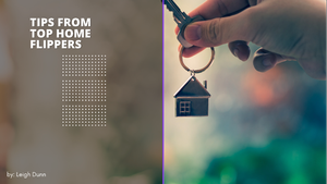 10 Useful Home Flipping Tips — Wrecked and Refined