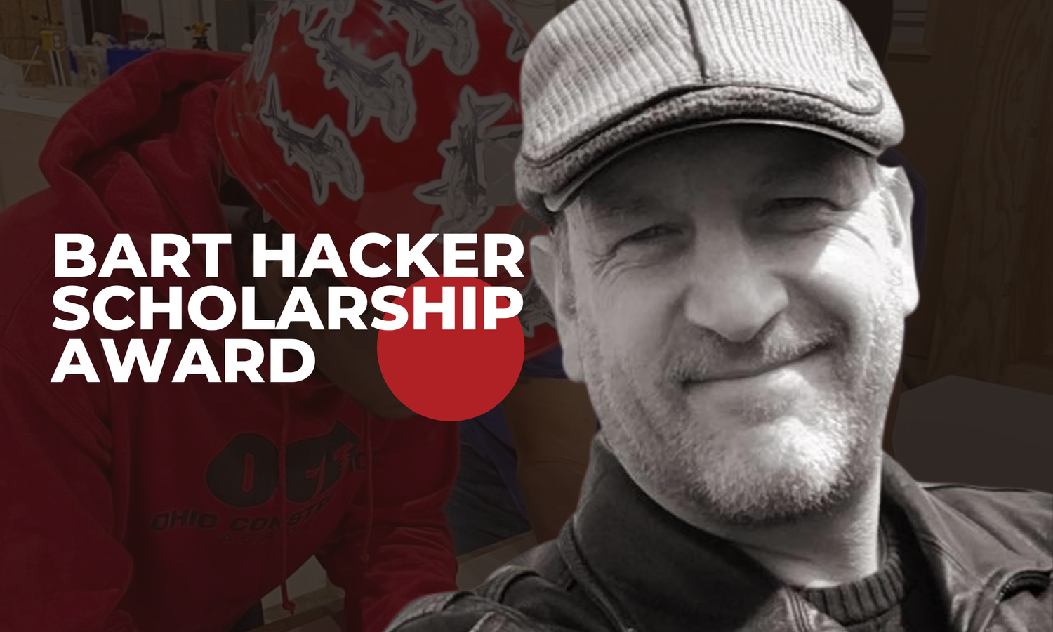 Bart Hacker Scholarship | Ohio Construction Academy