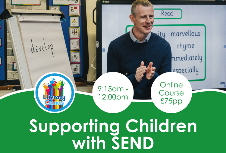 Supporting Children with SEND — Literacy Counts — Literacy Counts