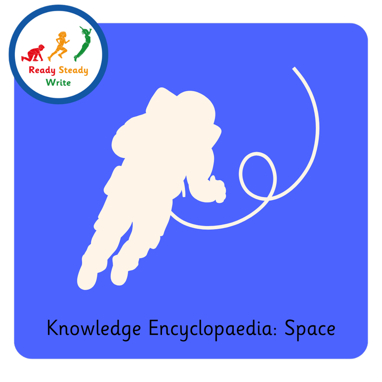 RSRT Y5 Knowledge Encyclopaedia: Space! — Literacy Counts