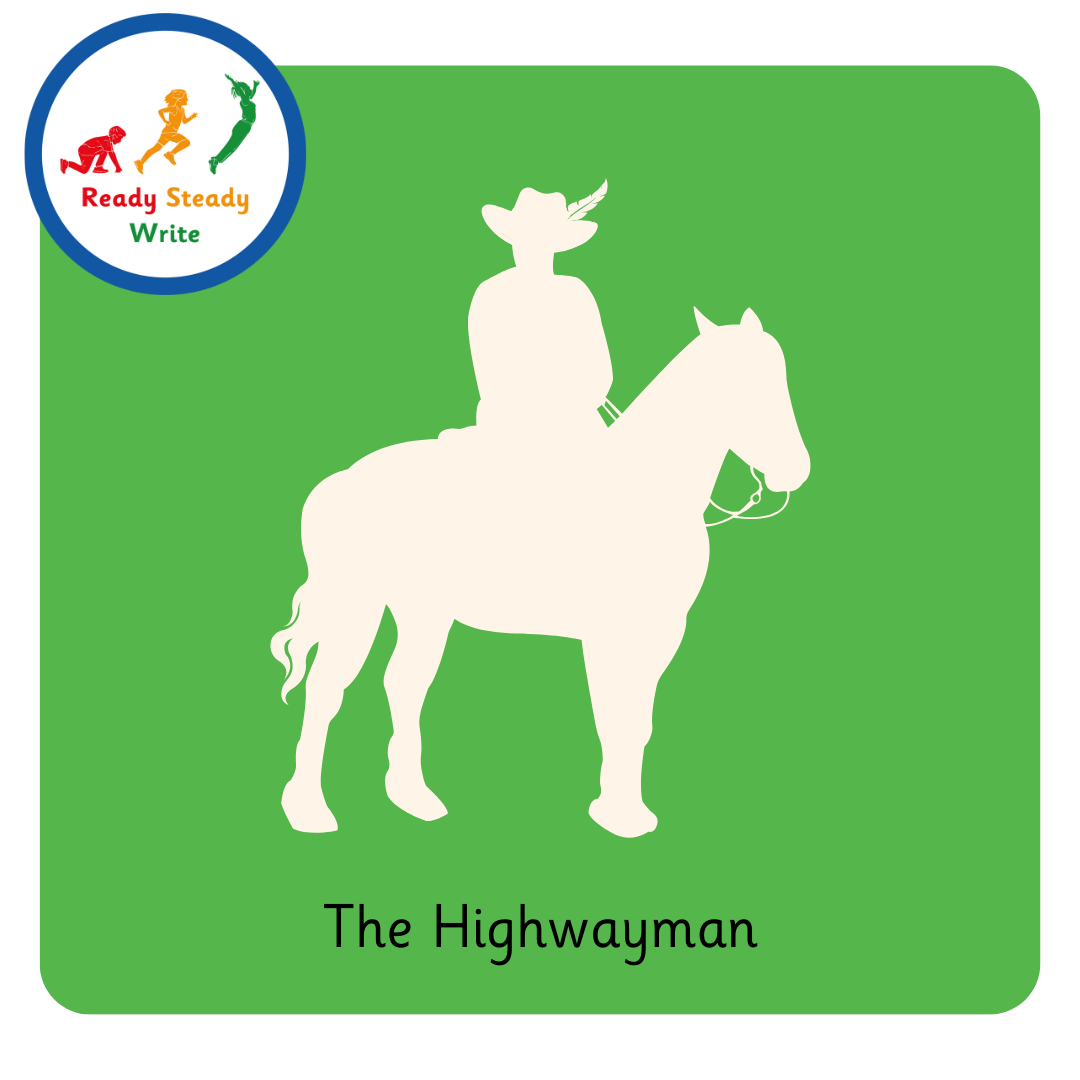 RSRT Y5 The Highwayman — Literacy Counts