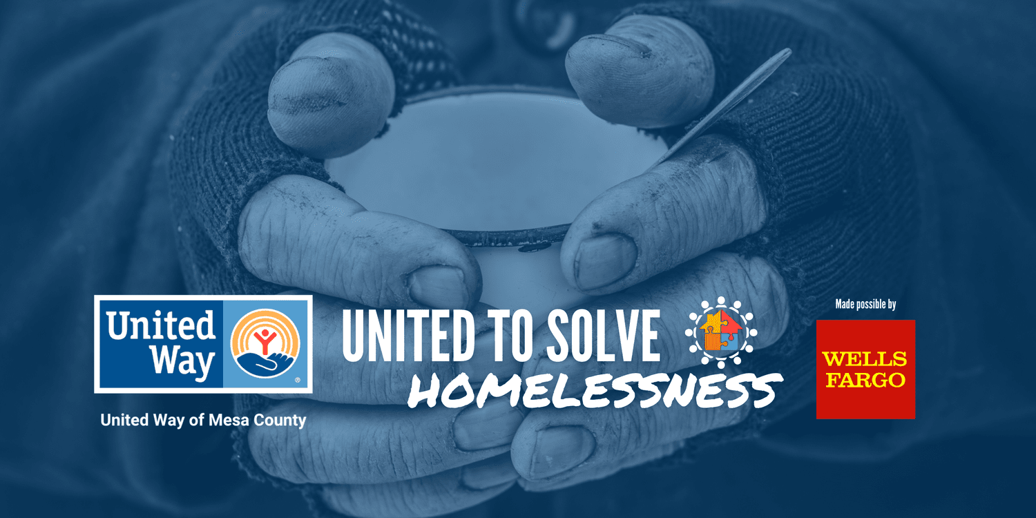 United to Solve Homelessness — United Way of Mesa County