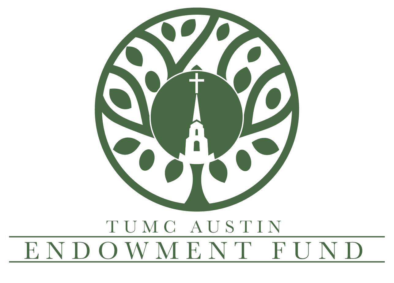 TUMC Austin Endowment Fund — Tarrytown United Methodist Church