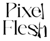 Pixel Flesh