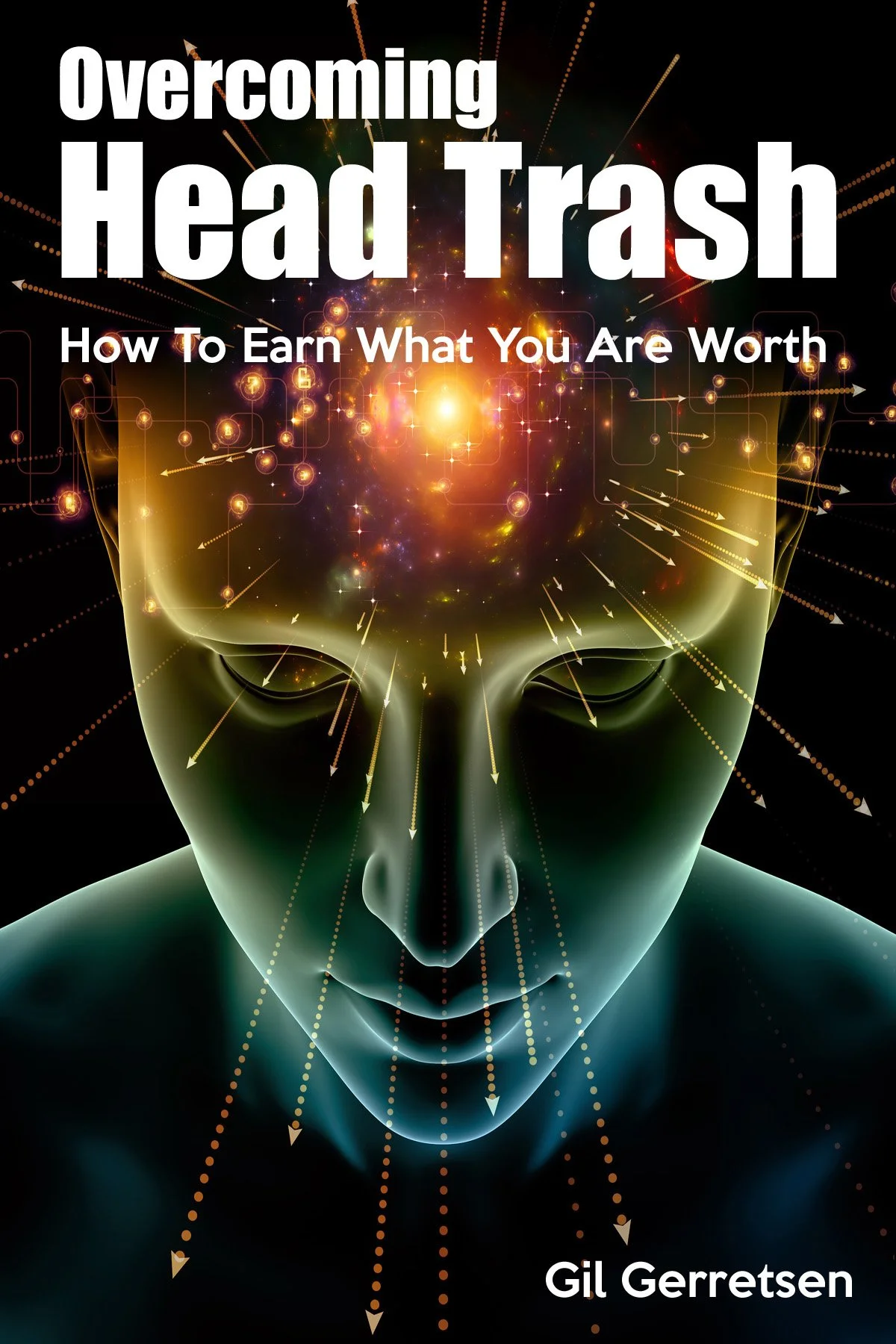 Overcoming Head Trash | Book by Gil Gerretsen | BizTrek
