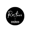 Welcome — Restore Church