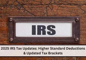 IRS Updates Tax Brackets, Standard Deductions For 2025 — Dallas CPA Firm