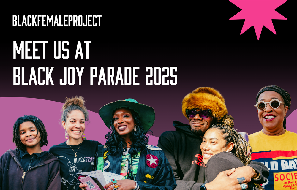 8th Annual Black Joy Parade — BlackFemaleProject