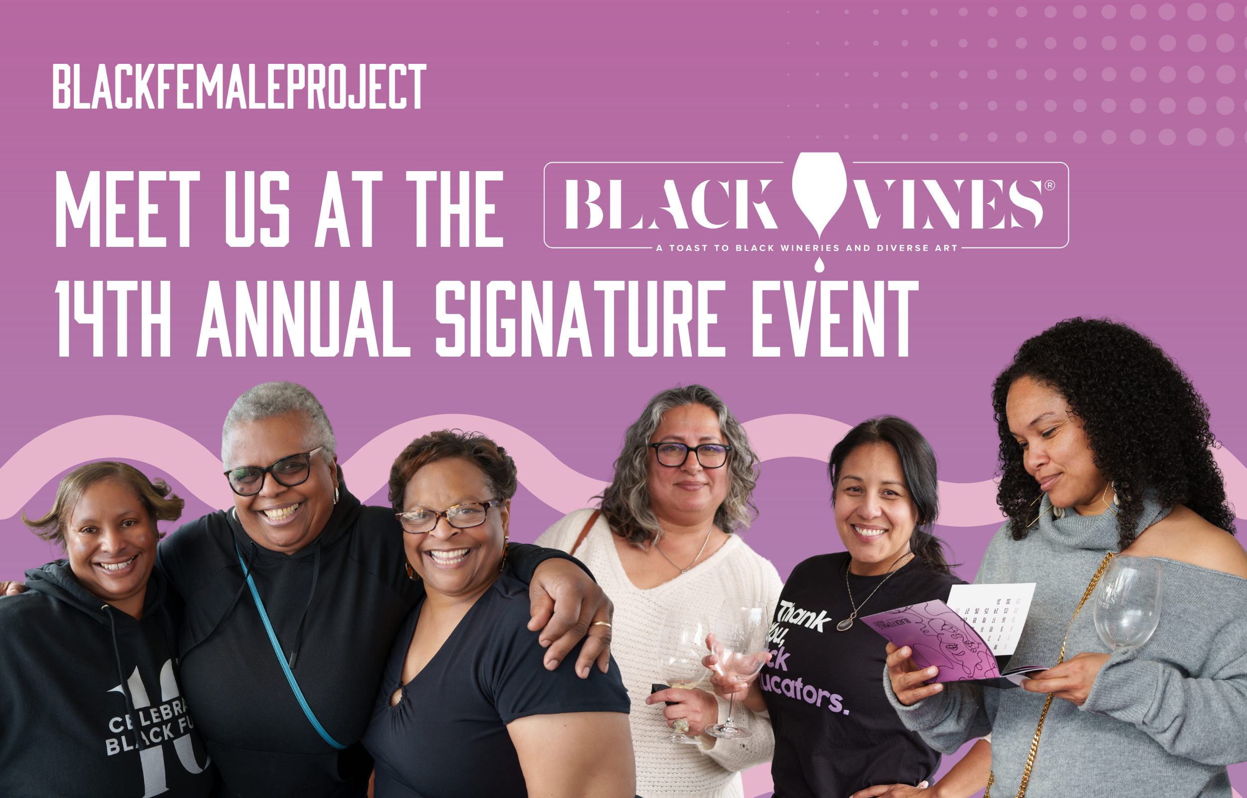 14th Annual Black Vines Festival — BlackFemaleProject