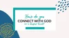 How Do You Connect With God More Deeply? — Daniel Fast Journey