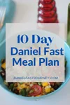 10 Day Daniel Fast Meal Plan — Daniel Fast Journey