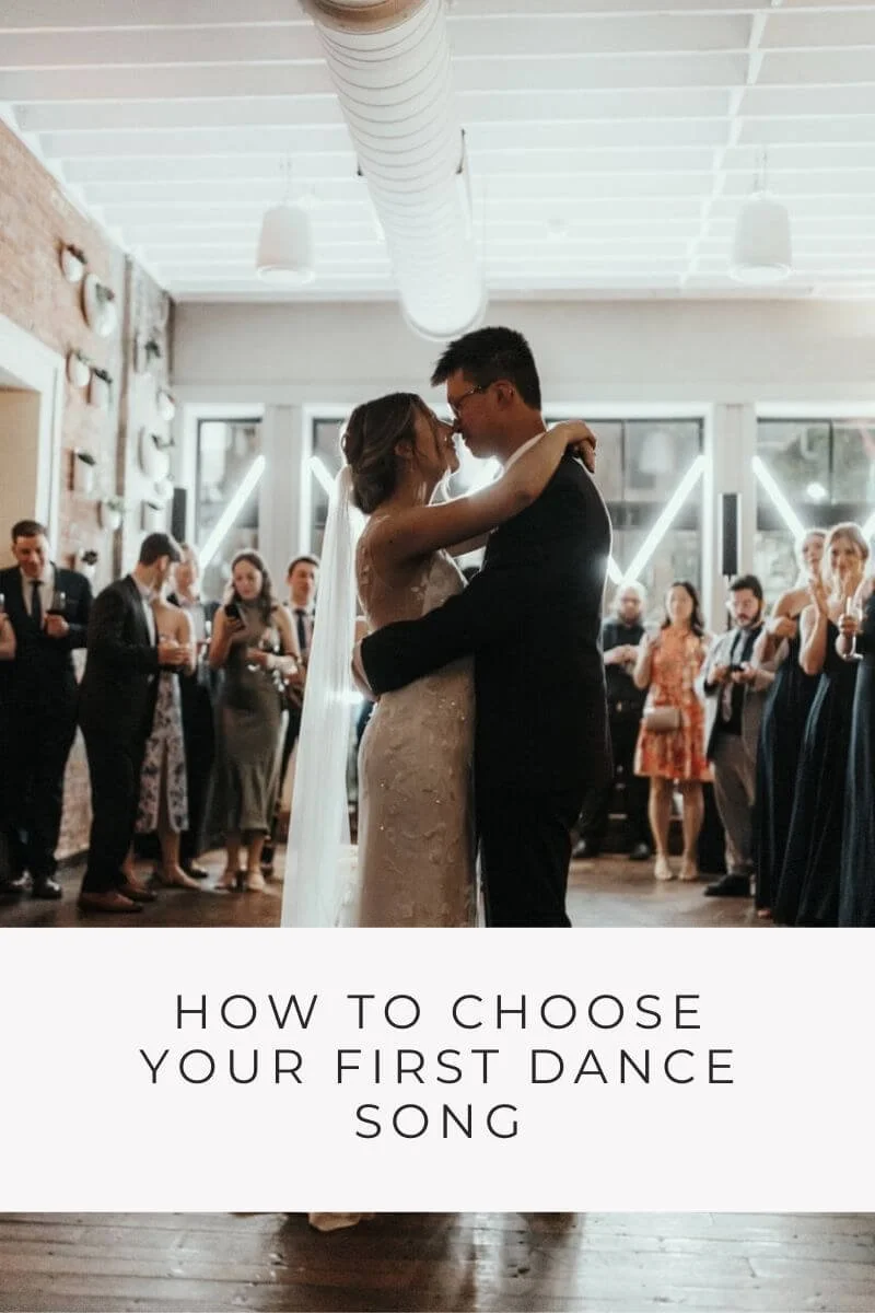The Ultimate Guide to Choosing Your Wedding First Dance Song: How to ...