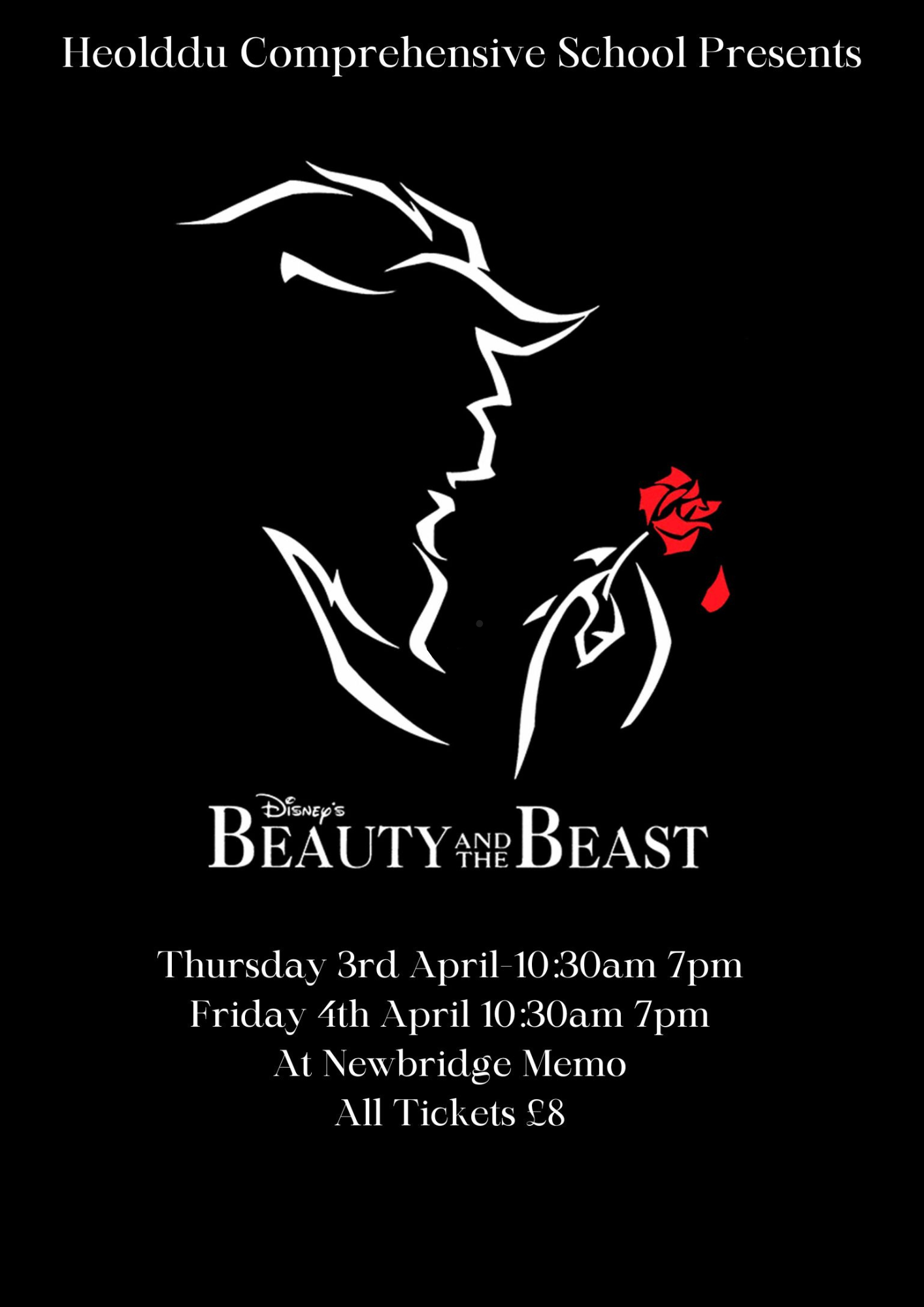 Heolddu Comprehensive School Presents: Beauty & The Beast — Newbridge Memo