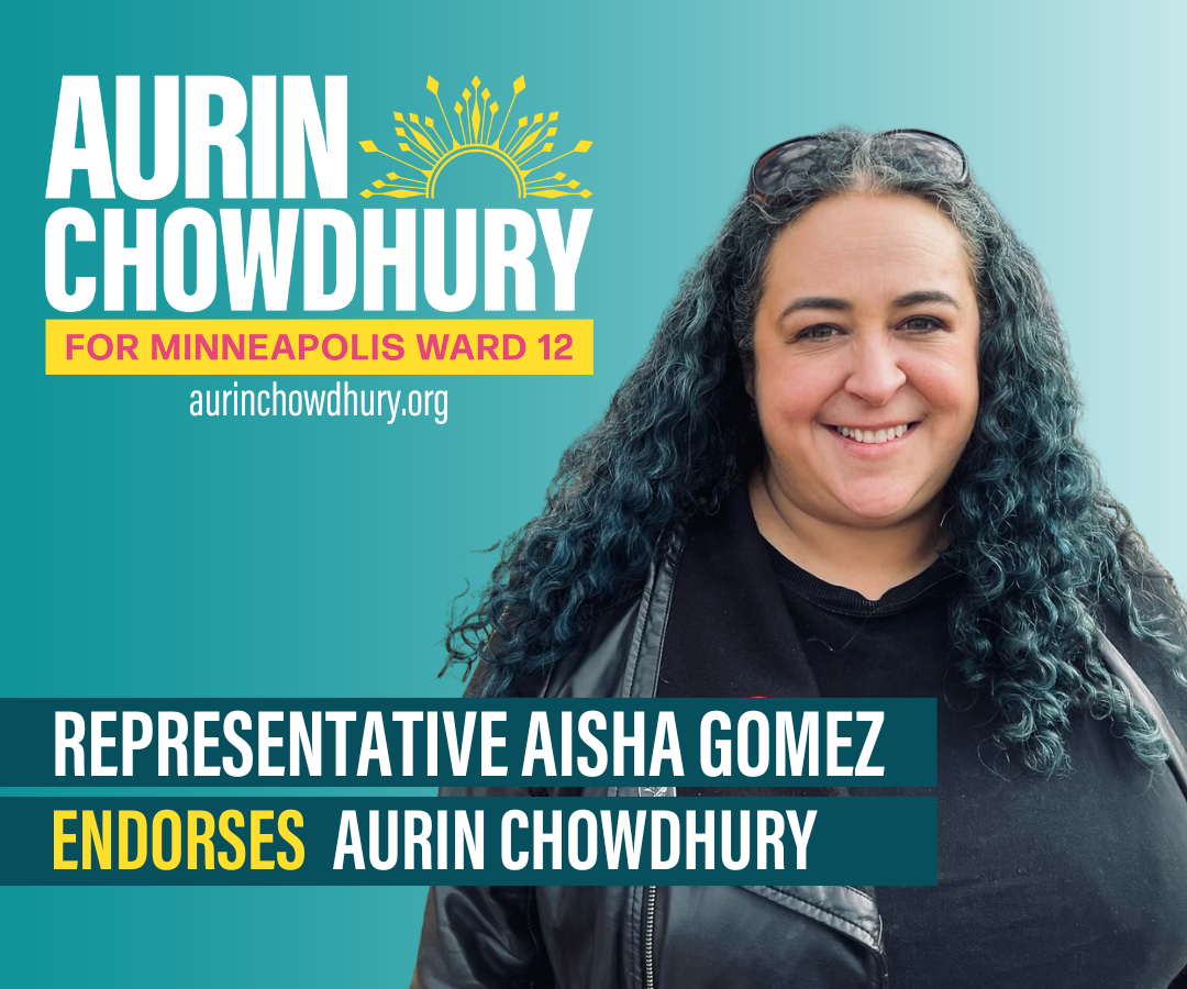 Endorsements — Aurin Chowdhury for Ward 12 City Council
