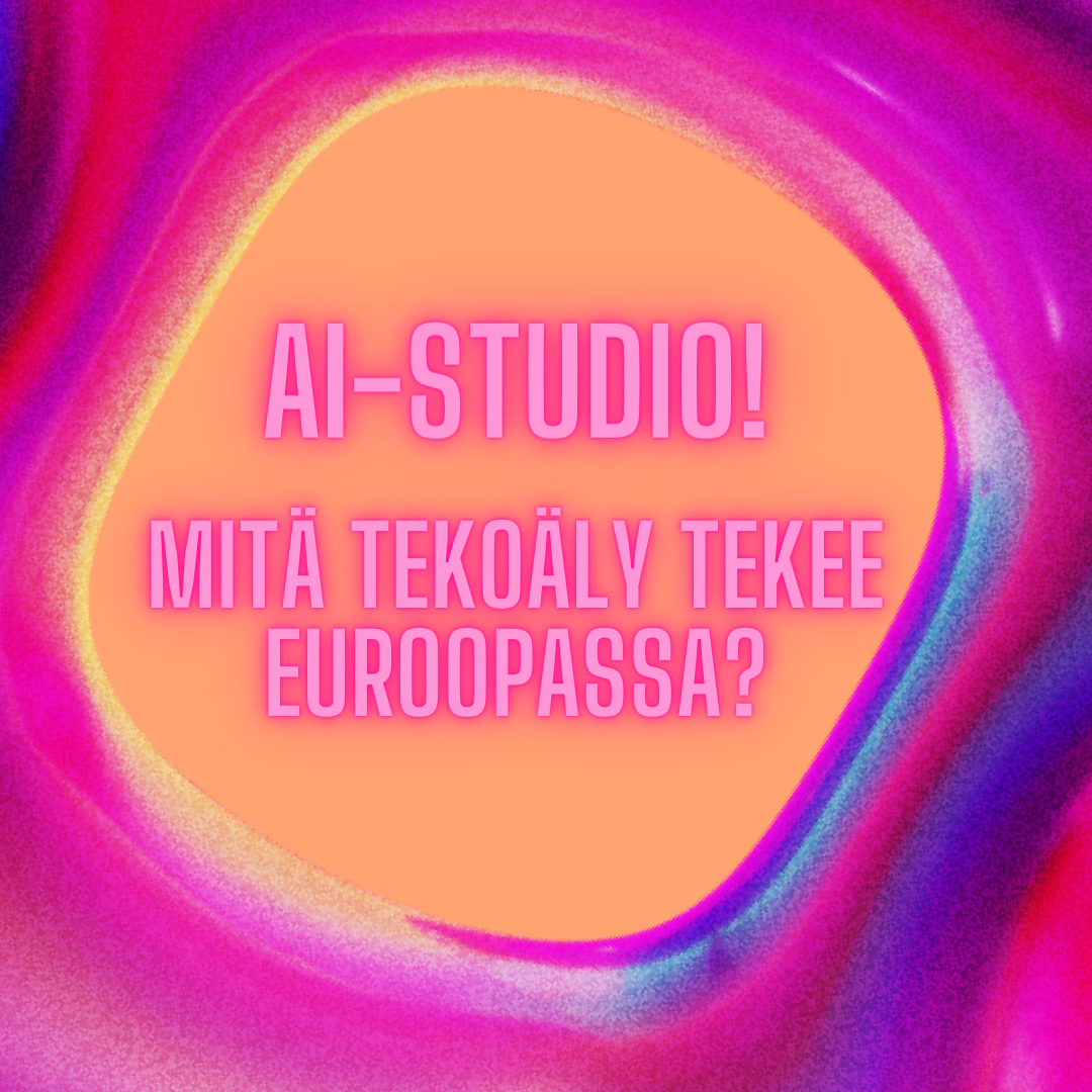 AI-STUDIO! Mitä tekoäly tekee Euroopassa? — Repair