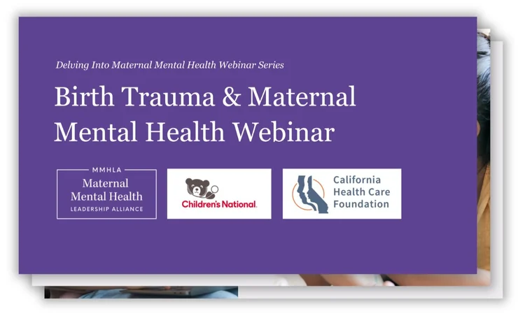 Webinar Content - Birth Trauma and Maternal Mental Health — Maternal ...