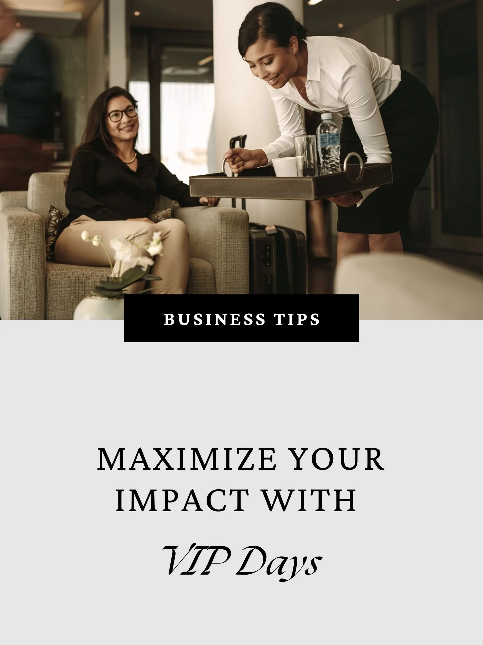 Maximize Your Impact with VIP Days — Arielle Jones | Event Systems ...