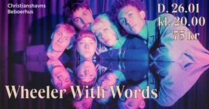 Wheeler With Words — Christianshavns Beboerhus