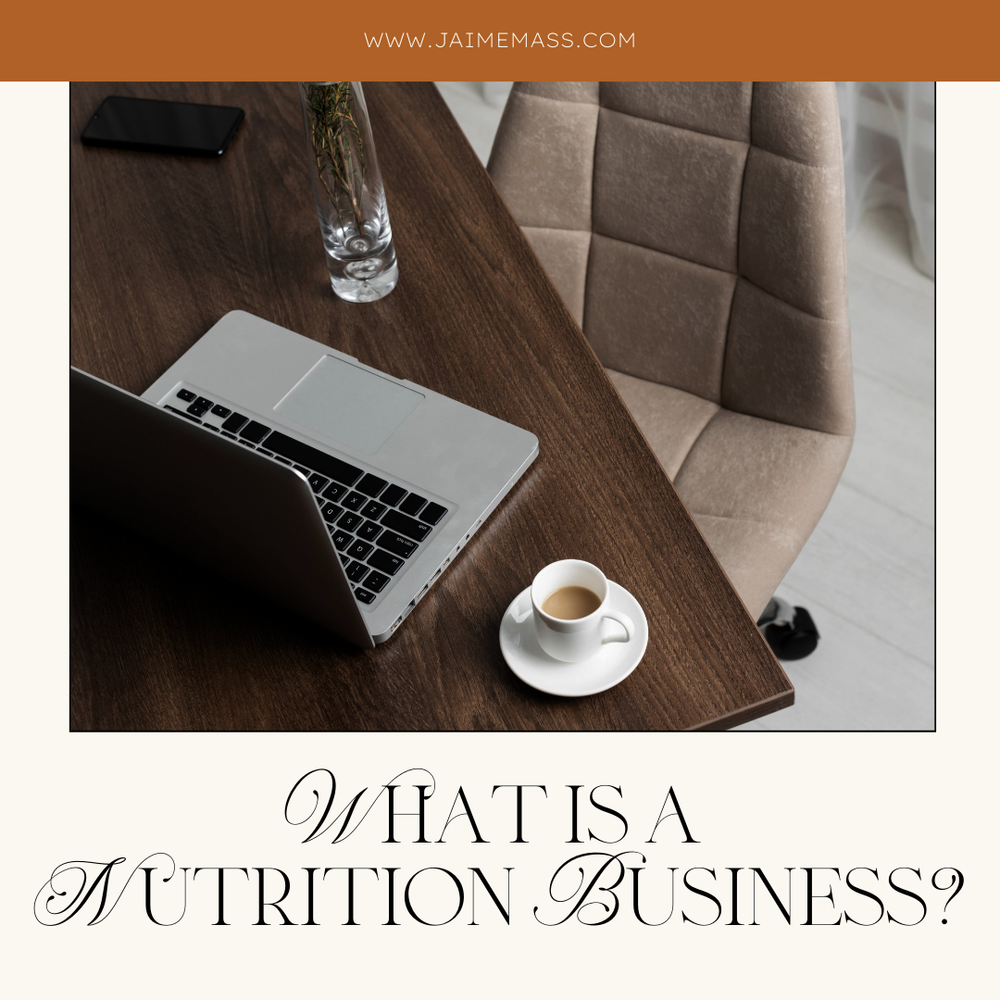 What is a Nutrition Business?