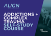 ALIGN Self-Study Courses | Trauma Recovery Resources by Tim Fletcher Co ...