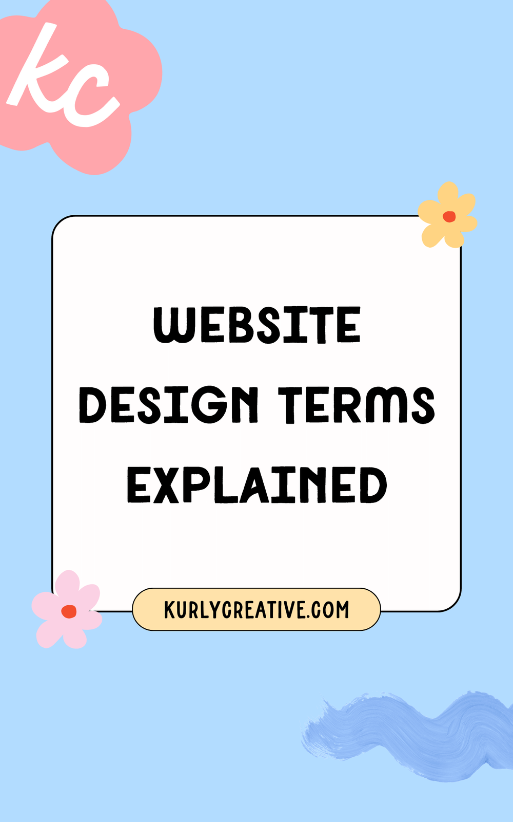 Website design terms explained — Kurly Creative | Squarespace Templates