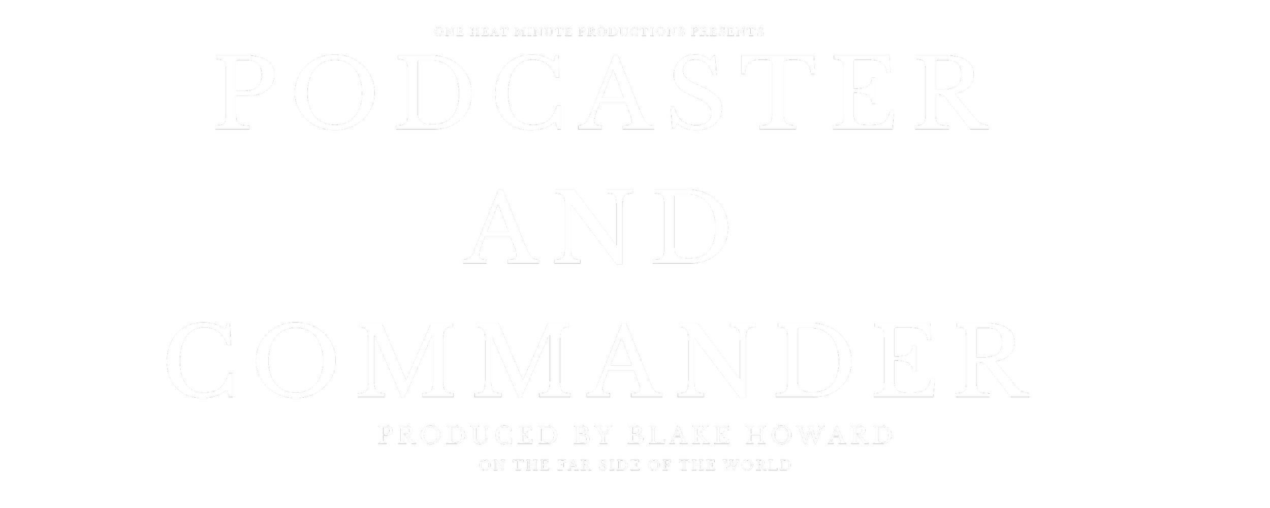 Podcaster and Commander - The Master and Commander: Far Side of the ...
