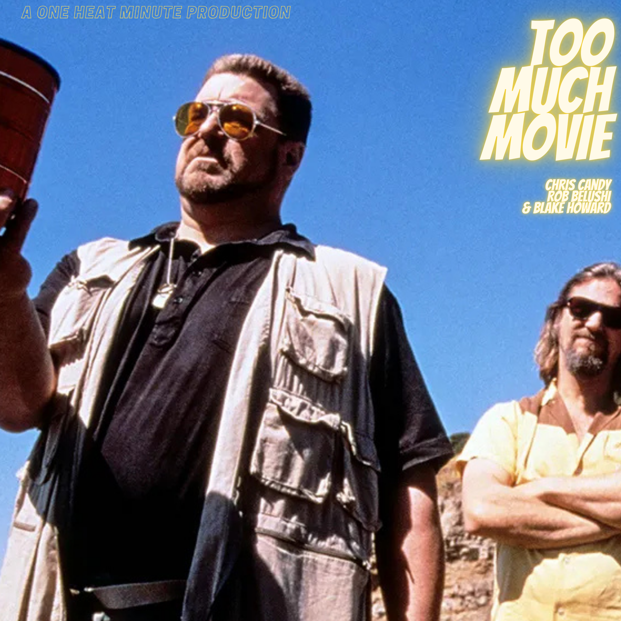 THE BIG LEBOWSKI — One Heat Minute Productions