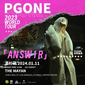 PGONE 「ANSW1R」WORLD TOUR | Support Artist: Meng Zikun — Infinite Entertainment | 无限娱乐