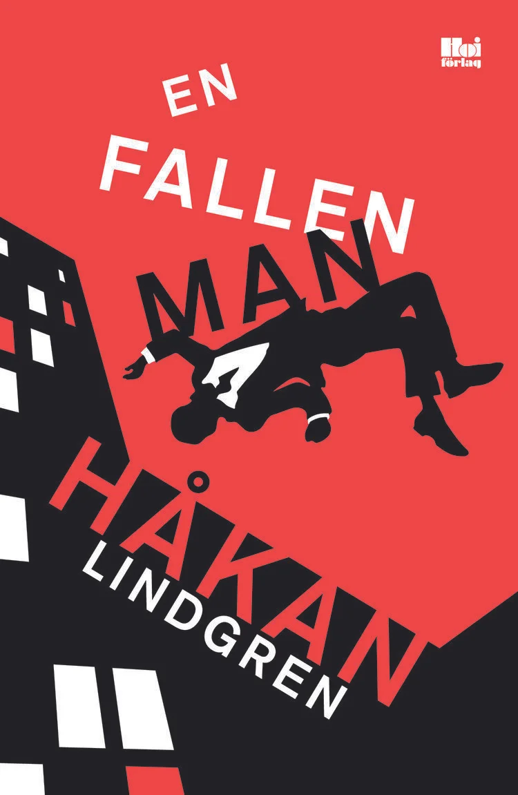 The fallen man by author Håkan Lindgren — Hoi Agency - Literary agency
