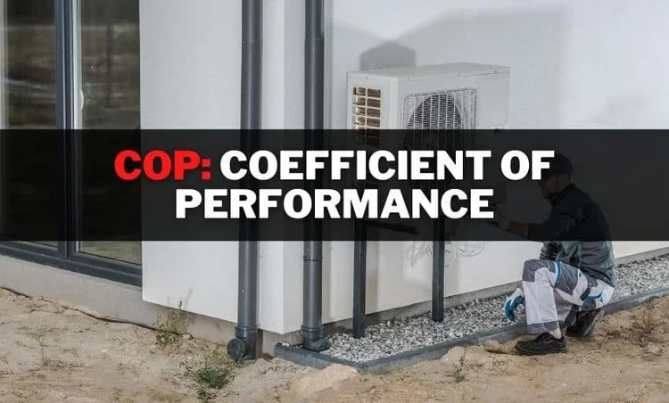 COP Explained: Coefficient of Performance of ACs and Heat Pumps ...